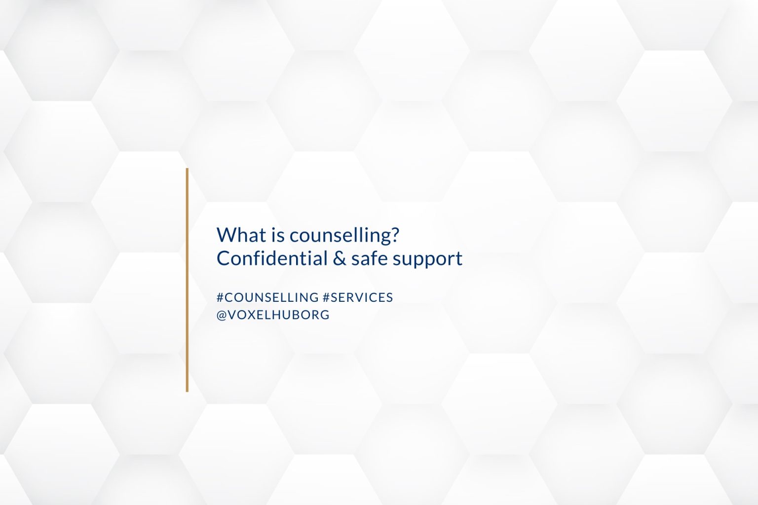 What is counselling? Confidential and safe support - Voxel Hub