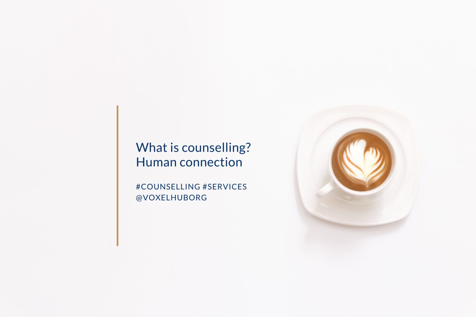 What is counselling? Human connection - Voxel Hub